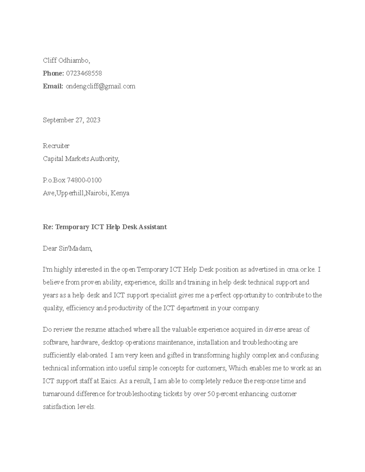 ICT help desk - Cliff Odhiambo, Phone: 0723468558 Email: ondengcliff ...