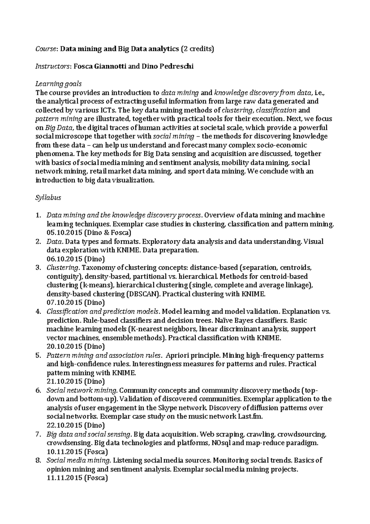 Syllabus Data Mining Course Data Mining And Big Data Analytics 2 Credits Instructors Fosca