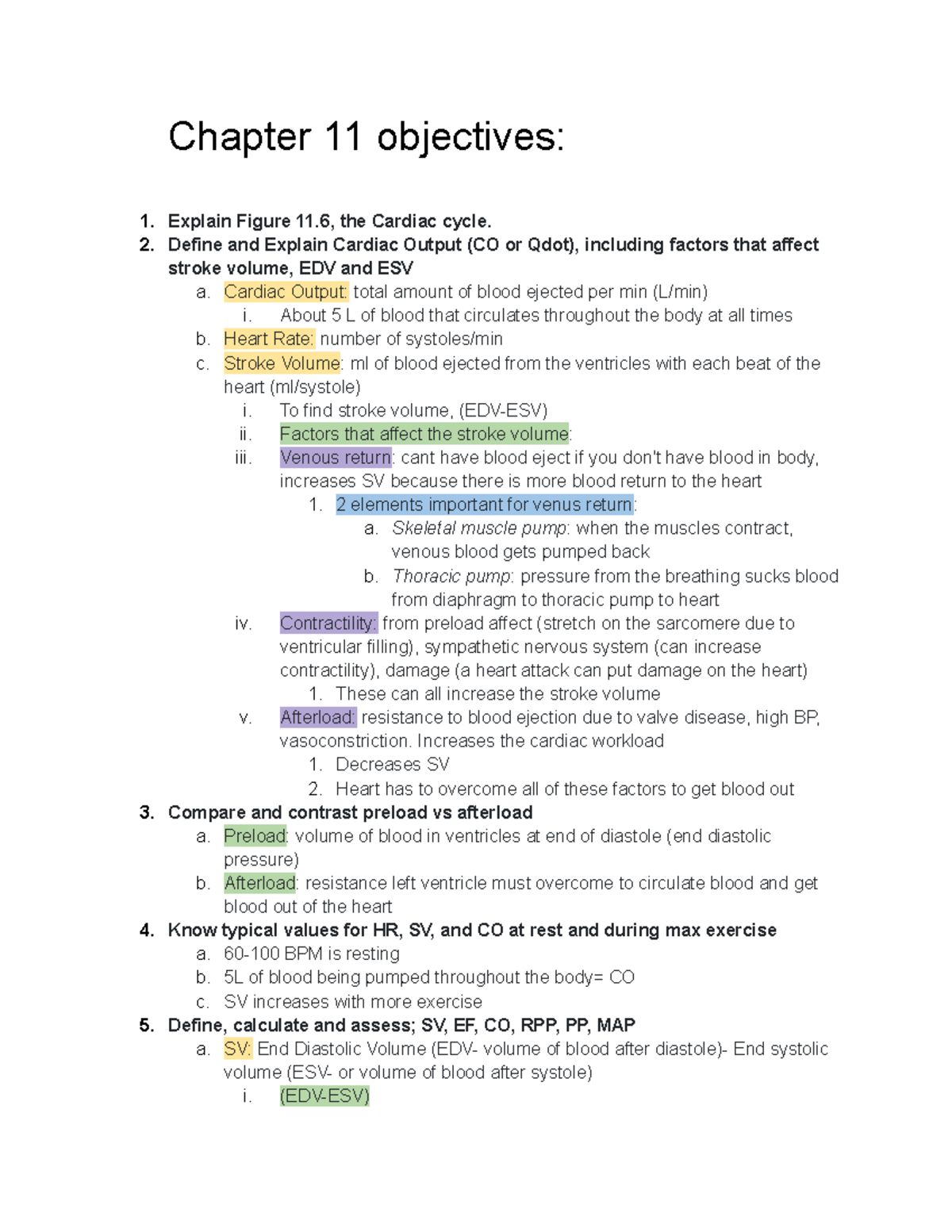 Chp 11 objectives-2 - Cardiac output, stroke volume, afterload, contractibility, ejection factor ...