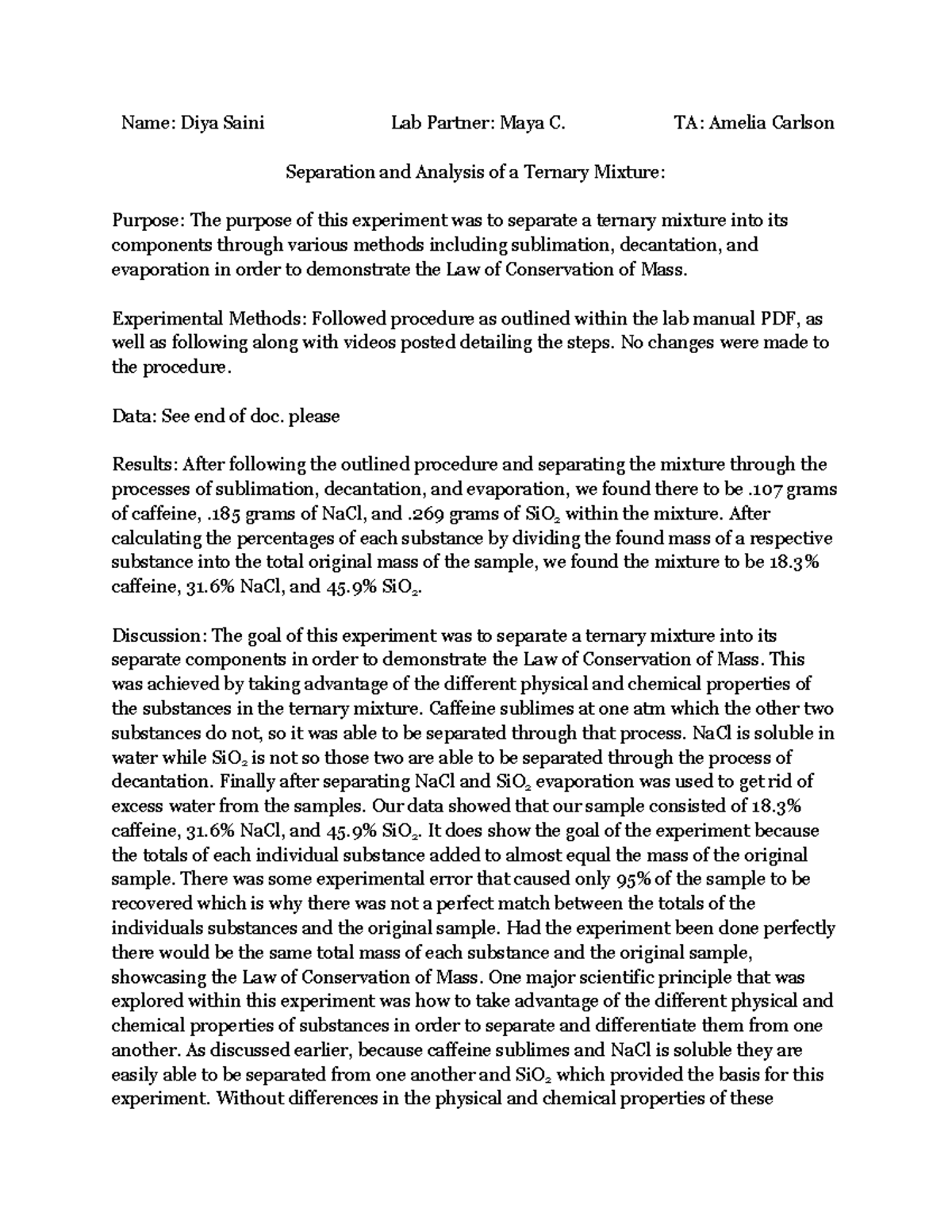 Seperation of a Mixture Lab Report - Name: Diya Saini Lab Partner: Maya ...