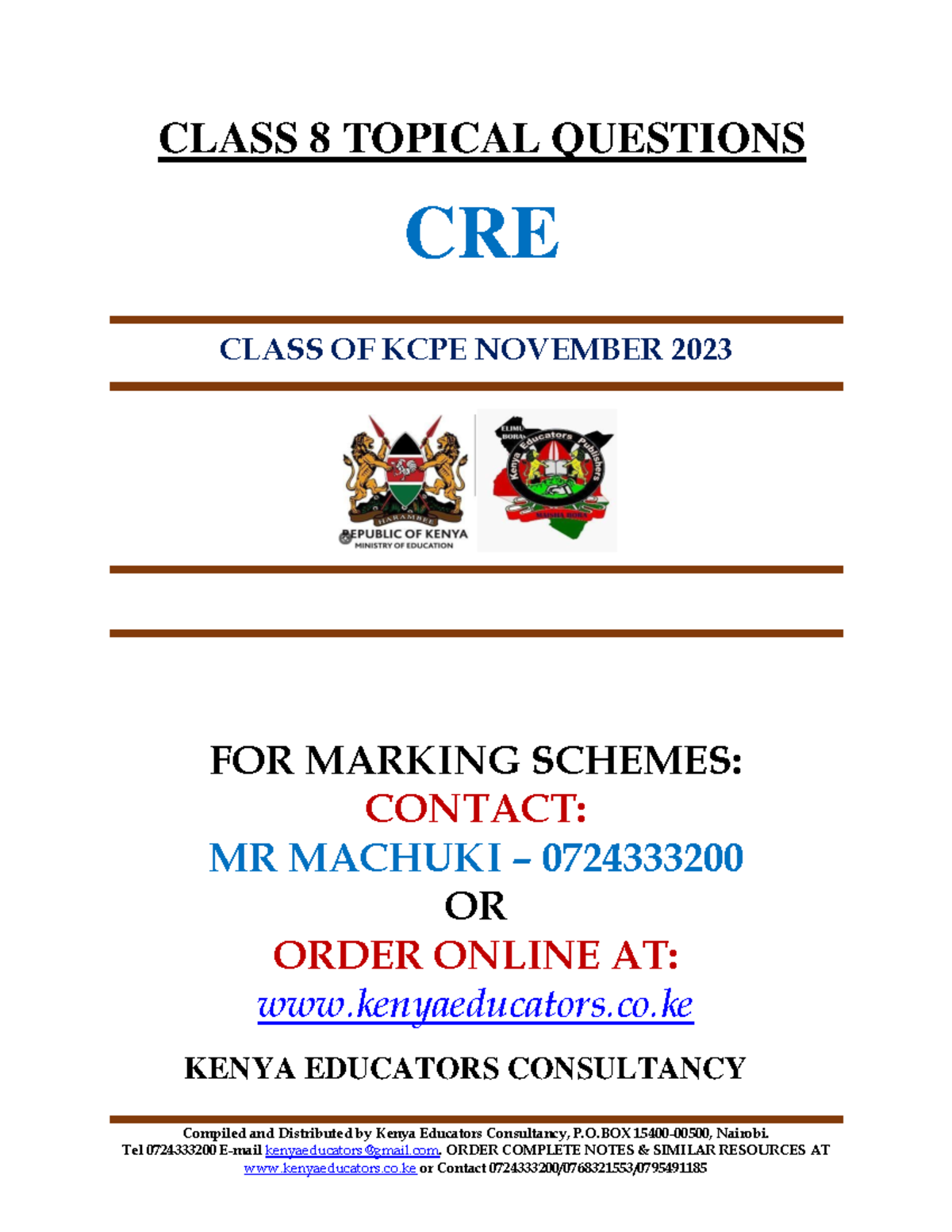Class 8 CRE Topical Questions - Compiled and Distributed by Kenya Educators Consultancy, P.O ...