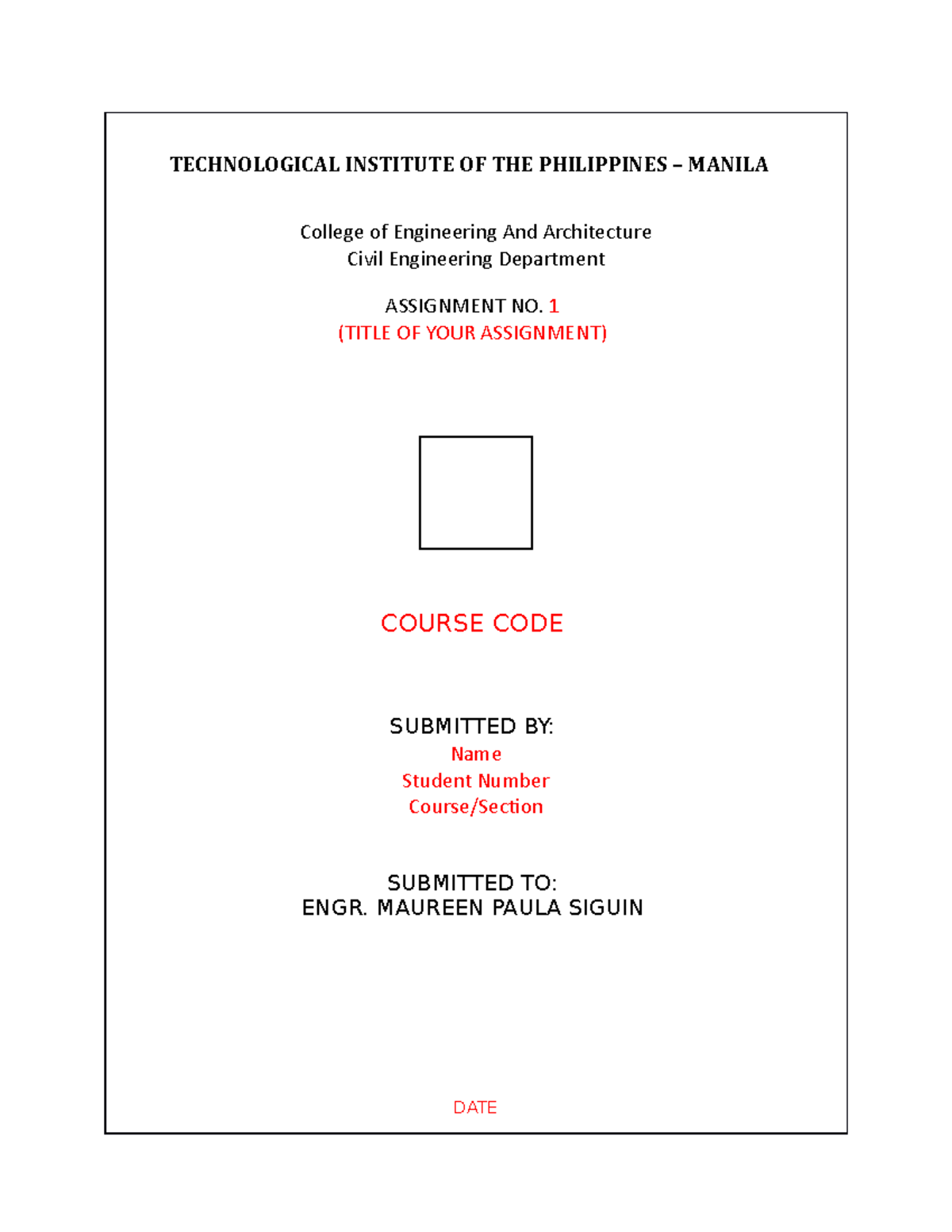 Sample Assignment Format SY 2020-2021 - TECHNOLOGICAL INSTITUTE OF THE ...