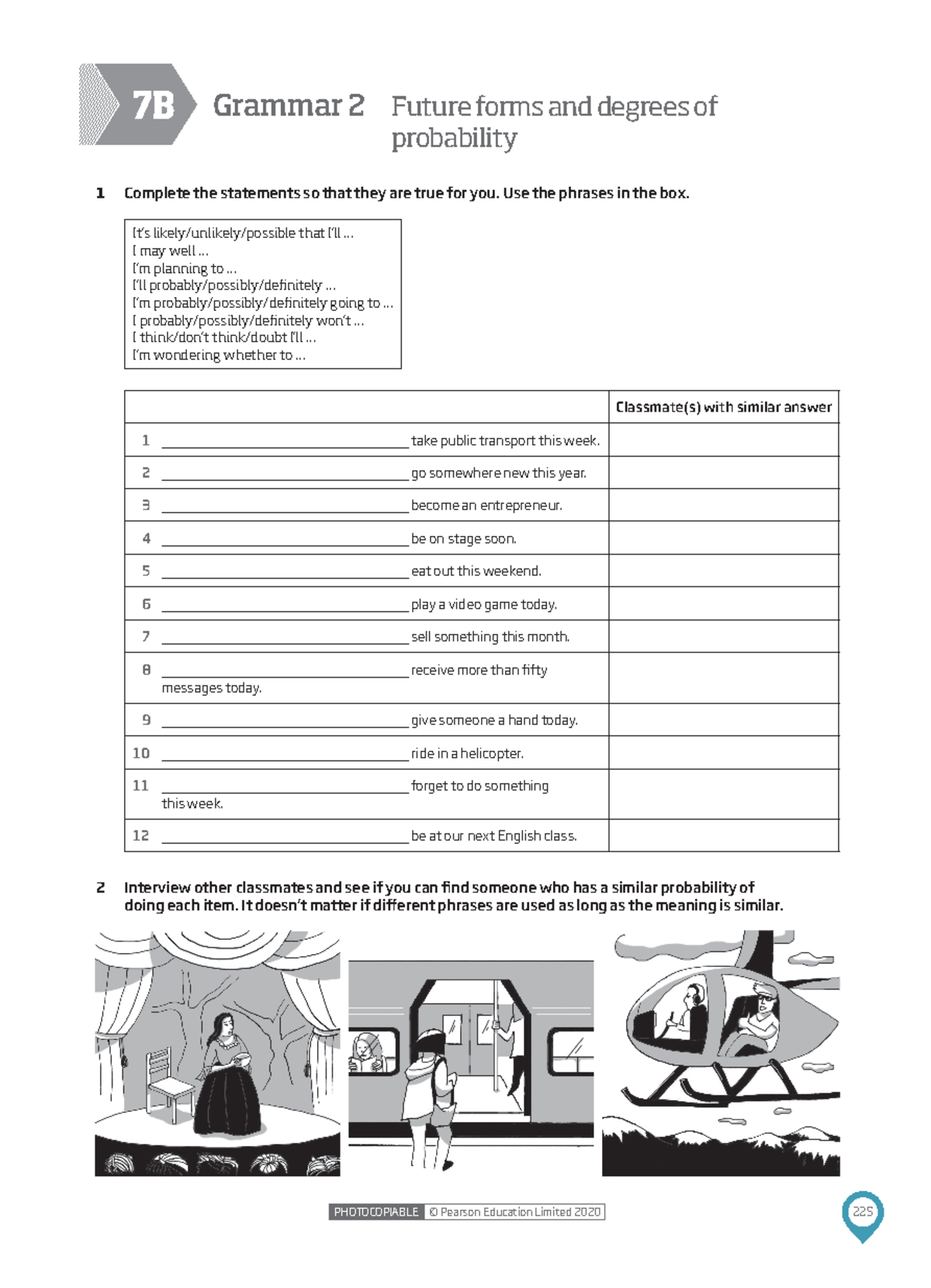 RM B2 PC 7B Grammar 2 - .... - 7B Grammar 2 Future forms and degrees of ...
