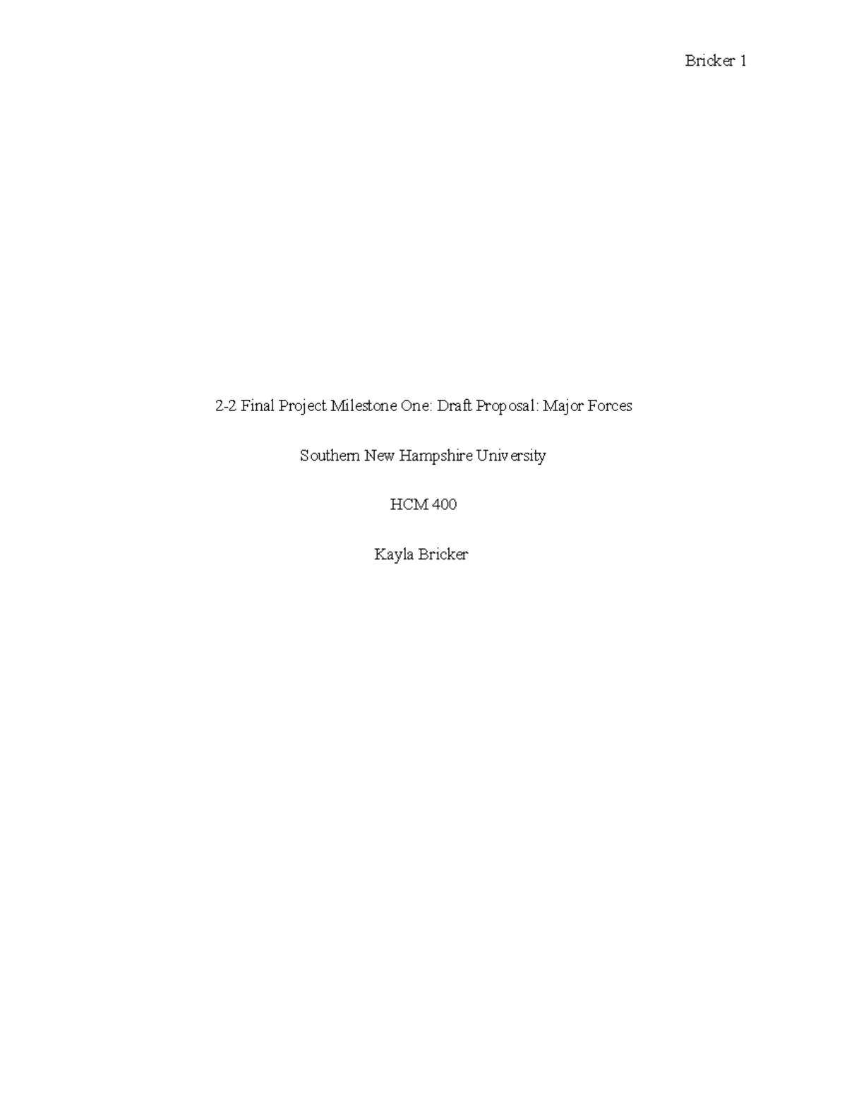 2-2 final project milestone one HCM 400 - 2-2 Final Project Milestone ...