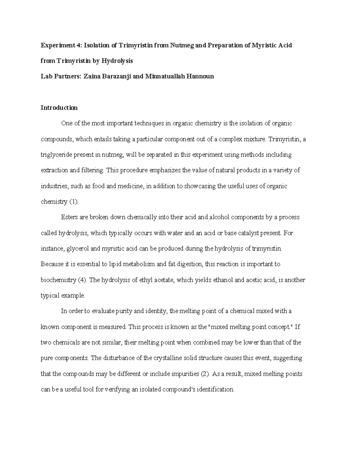 Orgo 1 Post-Lab 4 - Post Lab 4 - Experiment 4: Isolation of Trimyristin from Nutmeg and ...