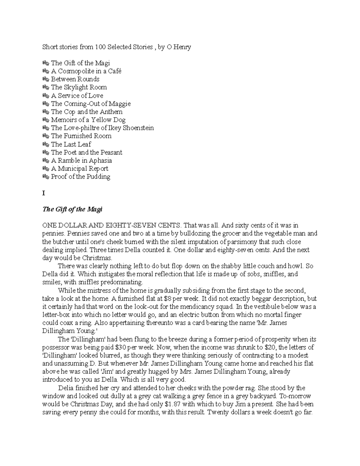 Short stories from 100 Selected Stories - That was all. And sixty cents ...