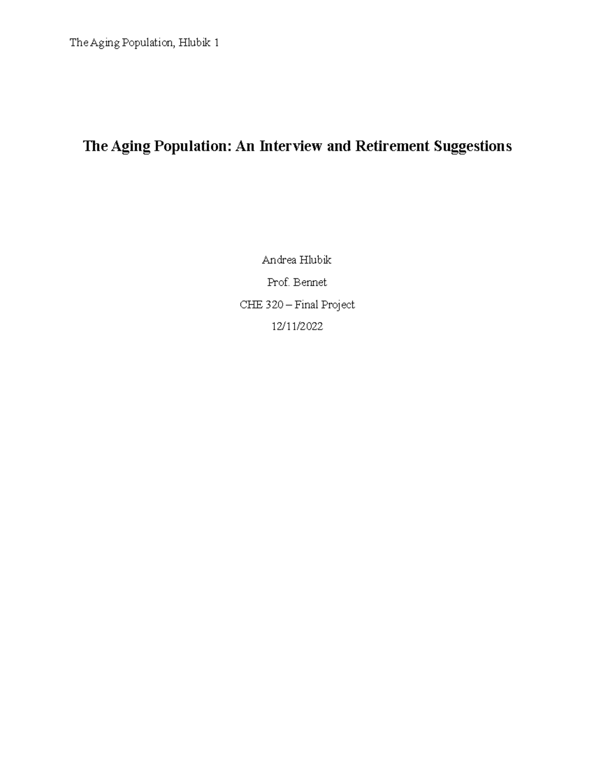 CHE 320 Final Project - The Aging Population: An Interview and ...