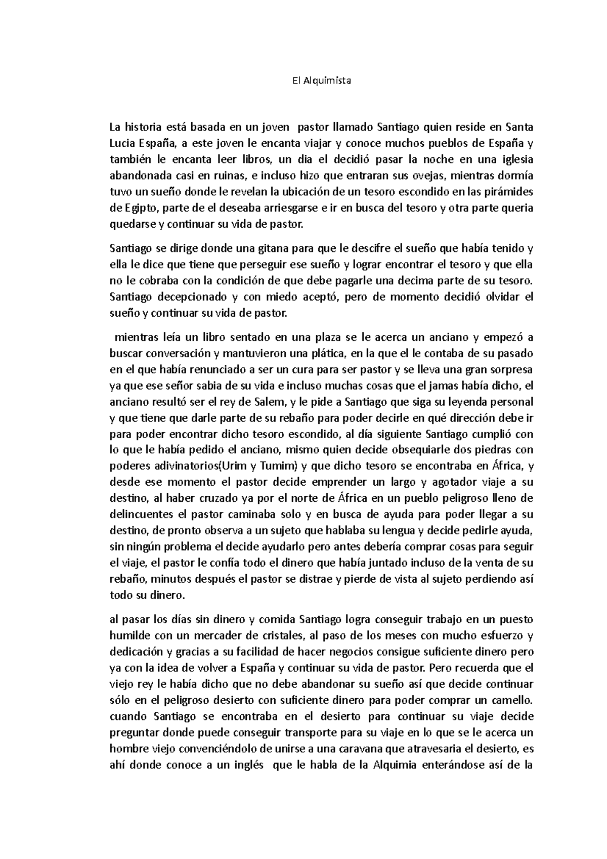 Alquimista - El Alquimista La historia está basada en un joven pastor ...