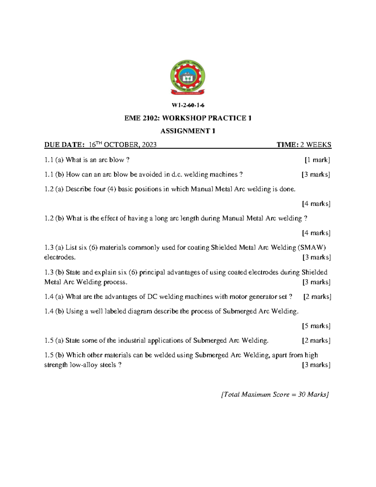 EME 2102 Assignment 1 - W1- 2 - 60 - 1 - 6 EME 2102 : WORKSHOP PRACTICE 1 ASSIGNMENT 1 DUE DATE ...