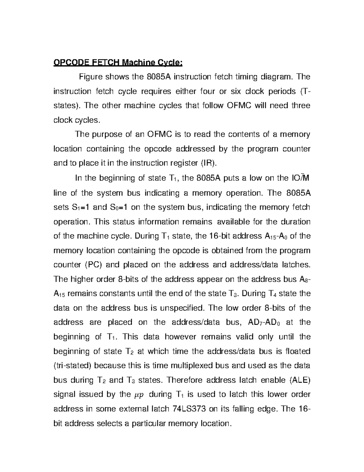 Computer architecture - OPCODE FETCH Machine Cycle: Figure shows the ...