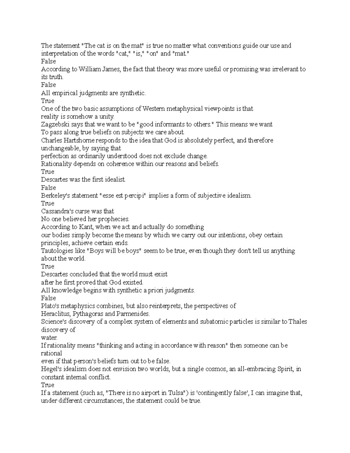 The statement - PHI 2010 - The statement "The cat is on the mat" is ...