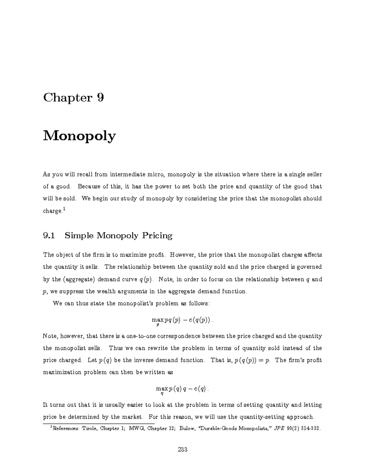 Notes 9 - Chapter 9 Monopoly As you will recall from intermediate micro ...
