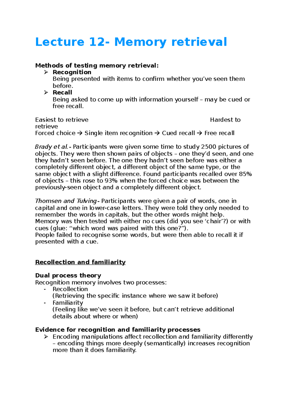 Lecture 12- Memory retrieval - Lecture 12- Memory retrieval Methods of ...
