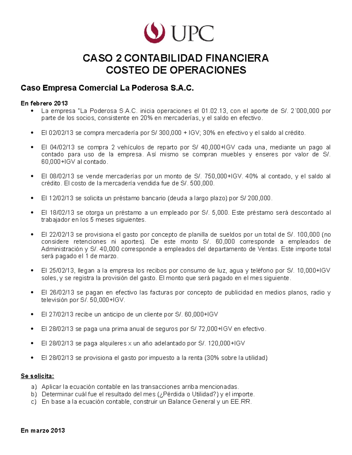 CASO 2 LA Poderosa S.A.C. (Enunciado) - CASO 2 CONTABILIDAD FINANCIERA ...