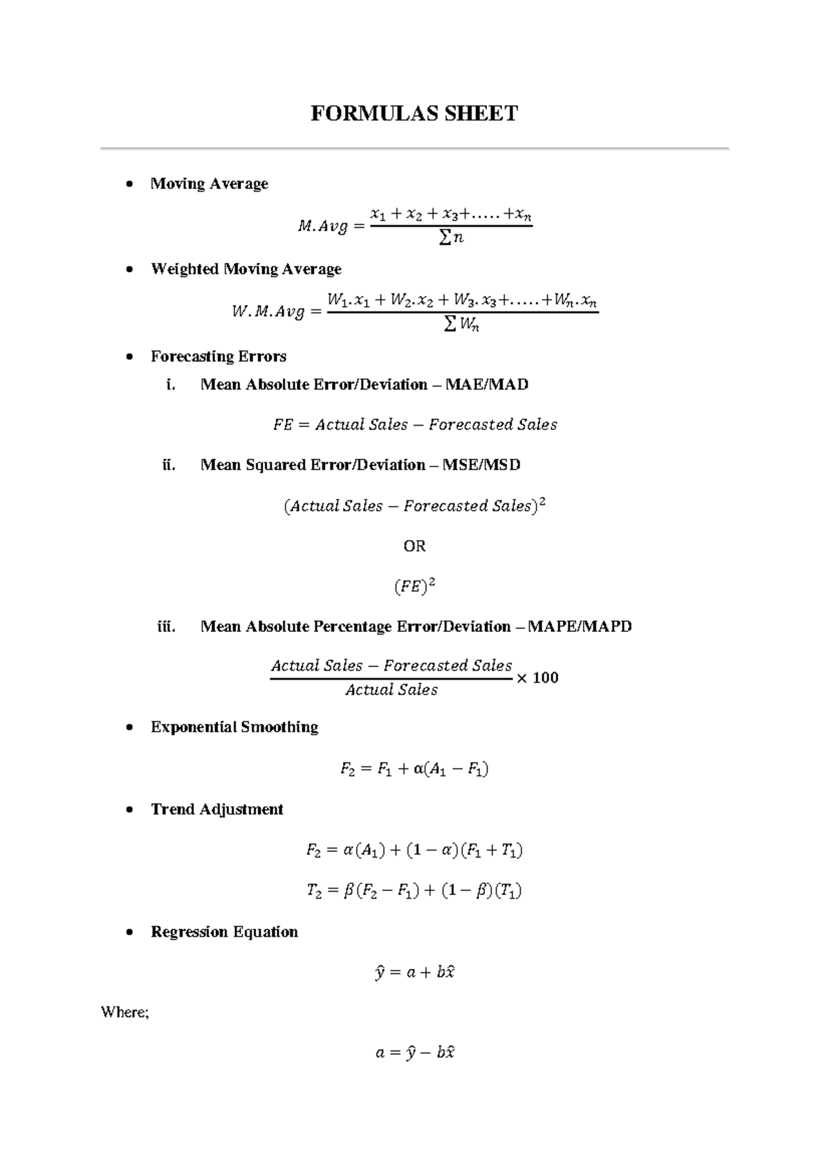 Formulas Sheet - FORMULAS SHEET Moving Average 𝑀. 𝐴𝑣𝑔 = 𝑥 1 + 𝑥 2 + 𝑥 3 ...