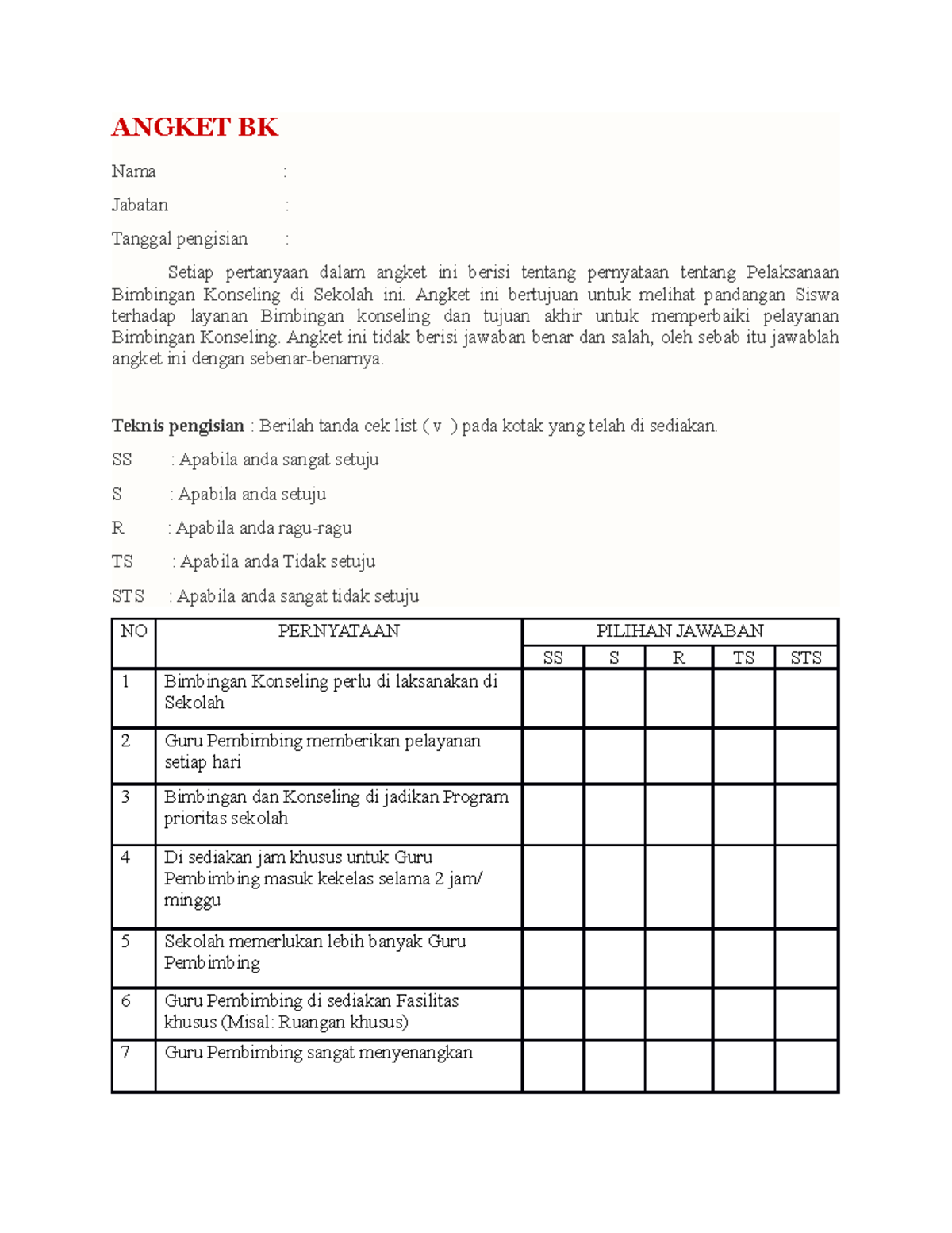 Angket BK - ANGKET BK Nama : Jabatan : Tanggal pengisian : Setiap pertanyaan dalam angket ini ...