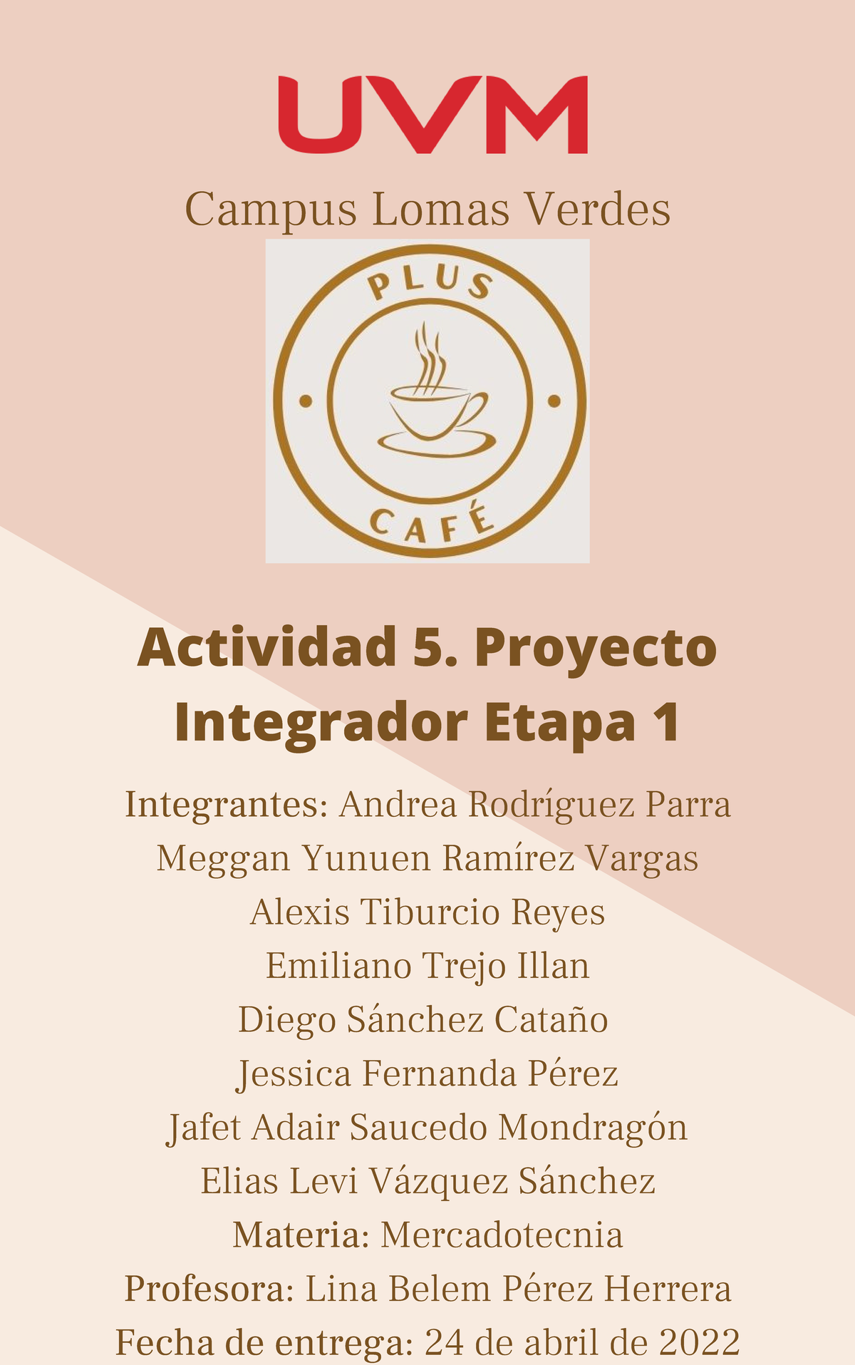 Proyecto Integrador Etapa 2 - ####### Campus Lomas Verdes Actividad 5. Proyecto Integrador Etapa ...