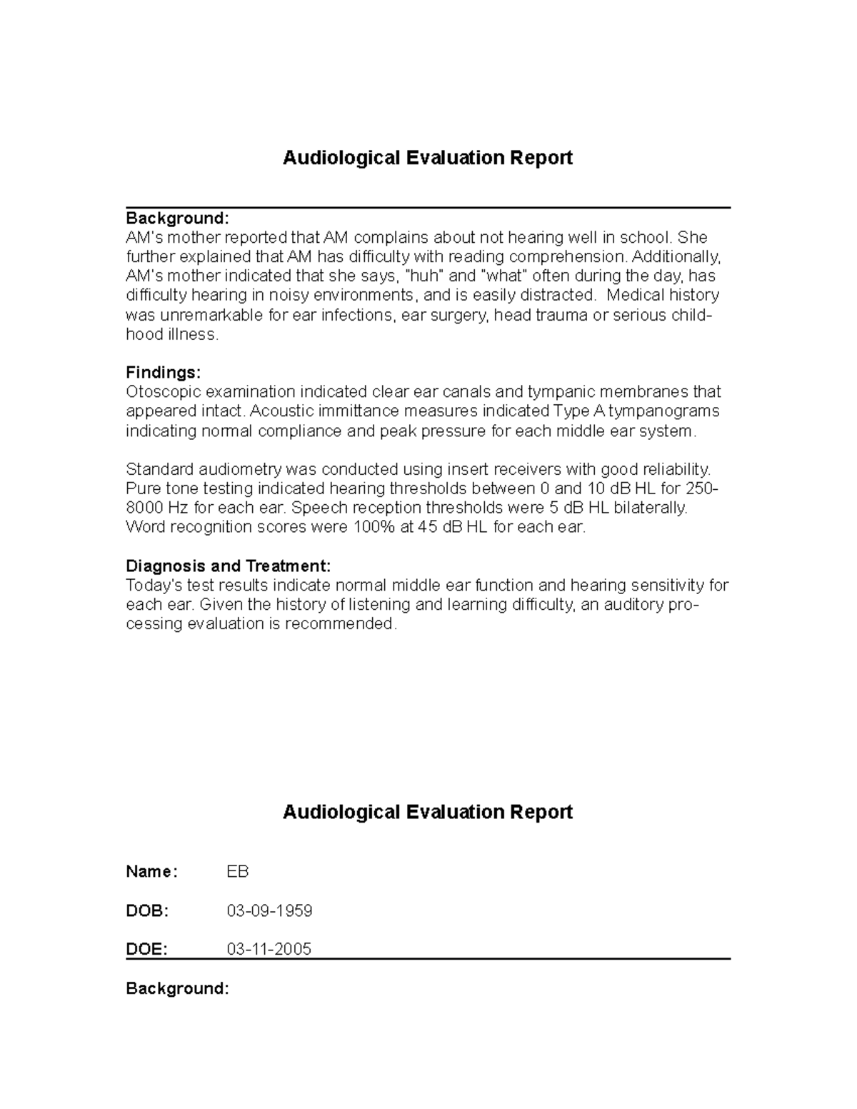 Report clinical - Audiological Evaluation Report Background: AM’s ...