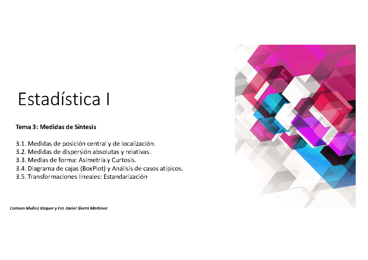 Tema 3 Soluciones - Power Point tema 3 con ejercicios y explicaciones - Estadística I Tema 3 ...