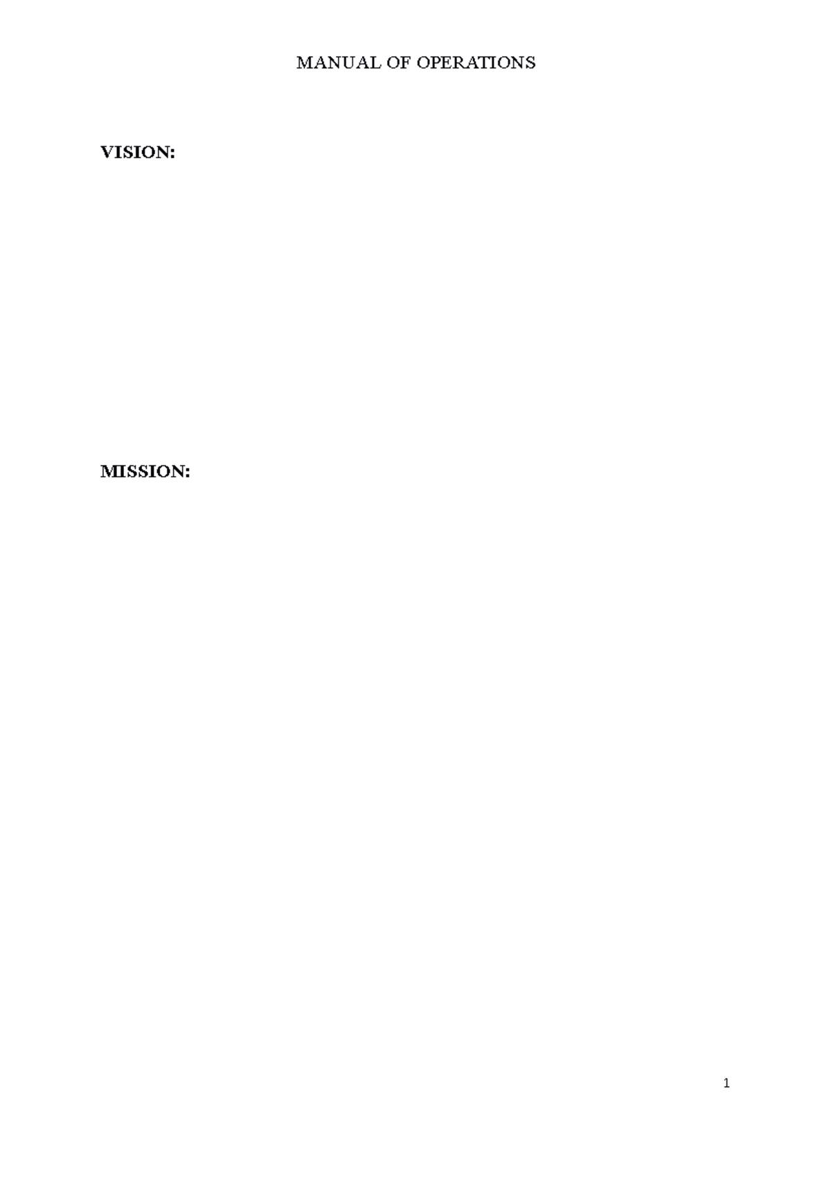 MANUAL OF OPERATIONS - VISION: MISSION: ORGANIZATIONAL CHART: 1 ...