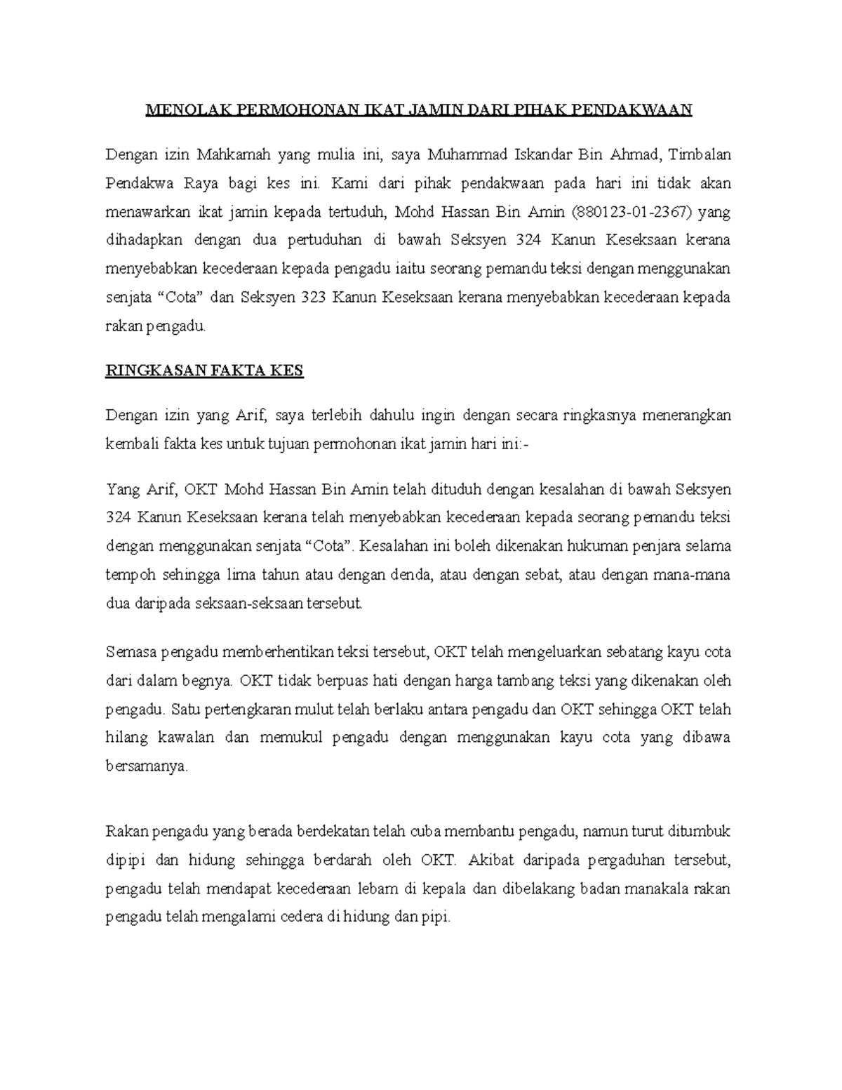 Hujahan Bertulis Pihak Pendakwaan (FIRM 3) - MENOLAK PERMOHONAN IKAT ...