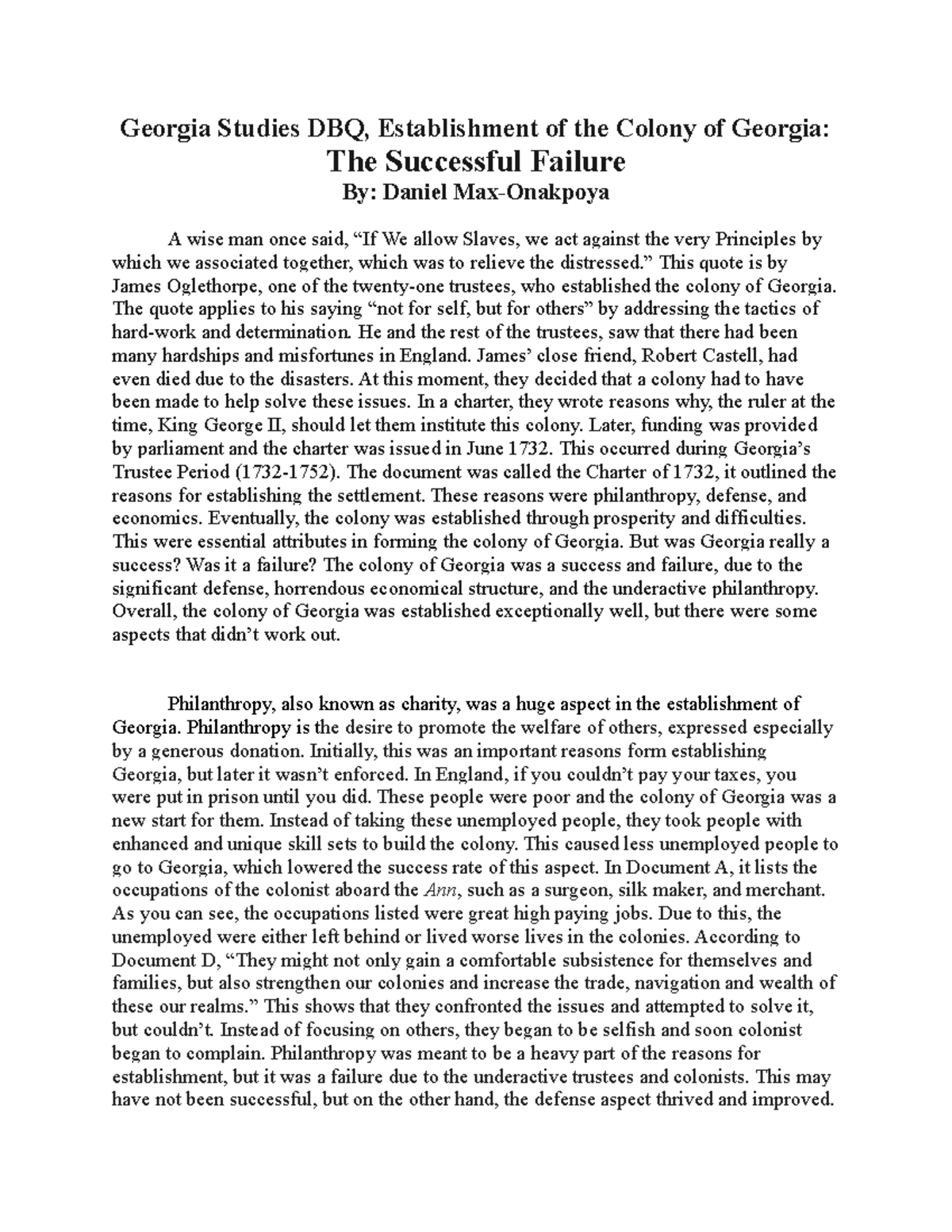 Georgia Studies DBQ - ” This quote is by James Oglethorpe, one of the ...