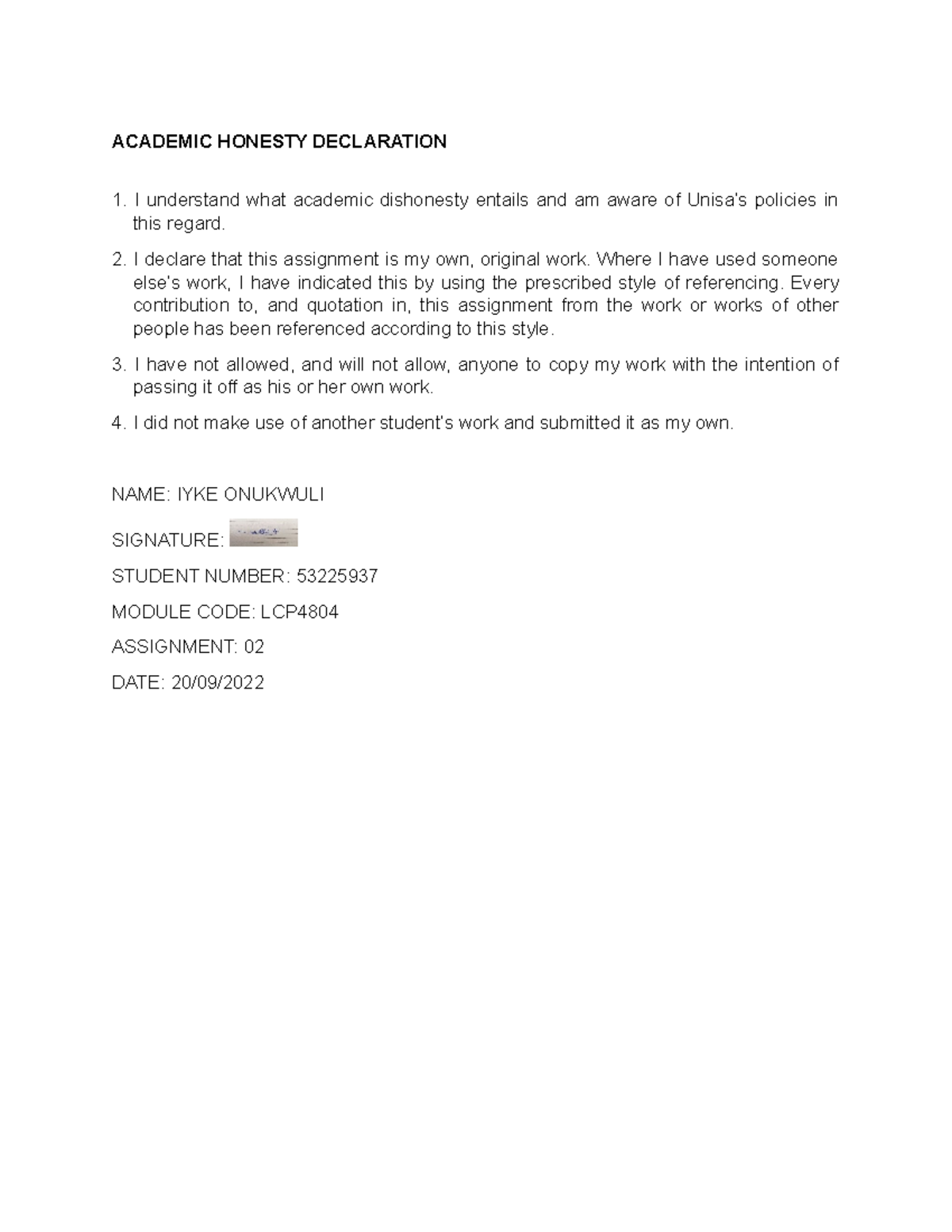 LCP4804 Assignment 02 - ACADEMIC HONESTY DECLARATION I understand what ...