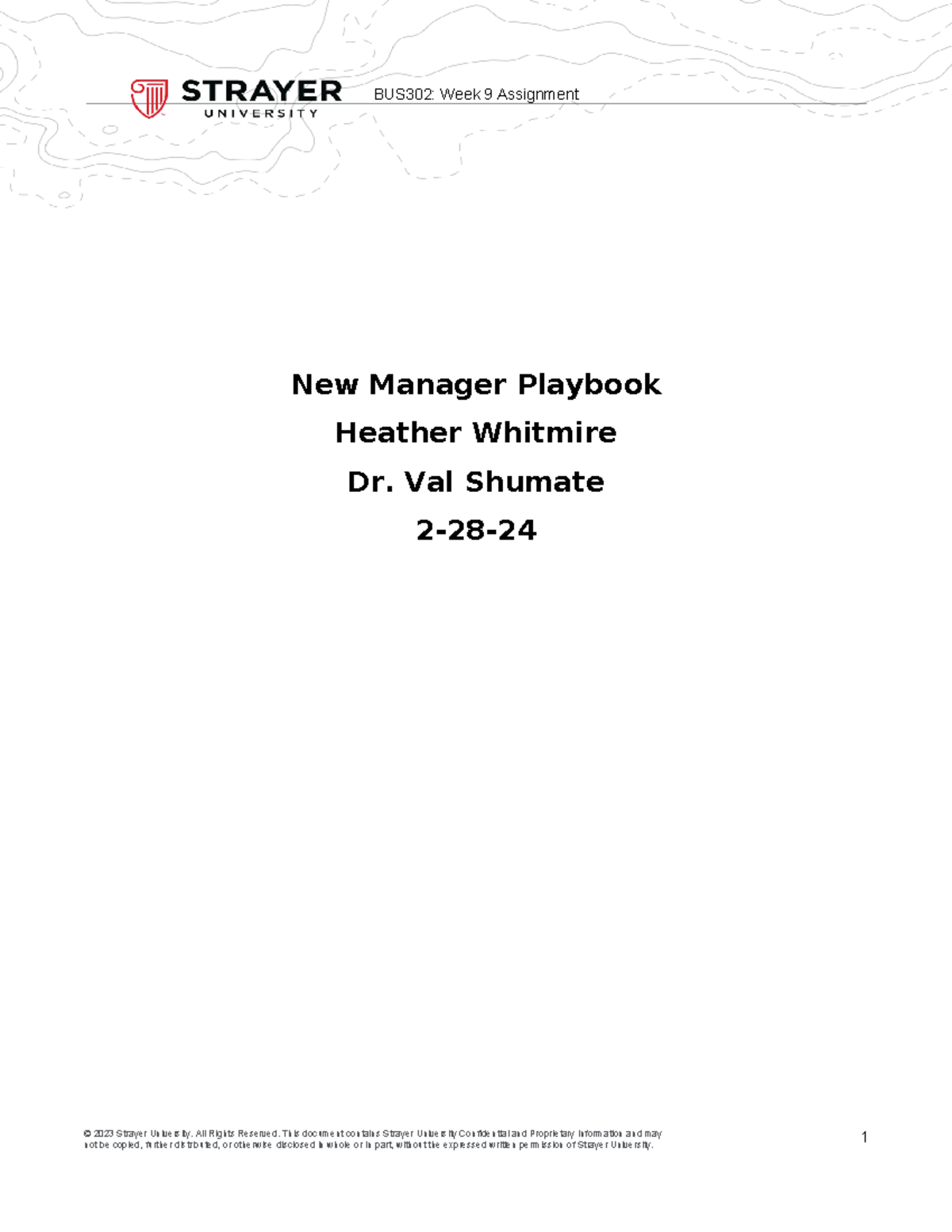 BUS302 New Manager Playbook - ####### © 2023 Strayer University. All ...