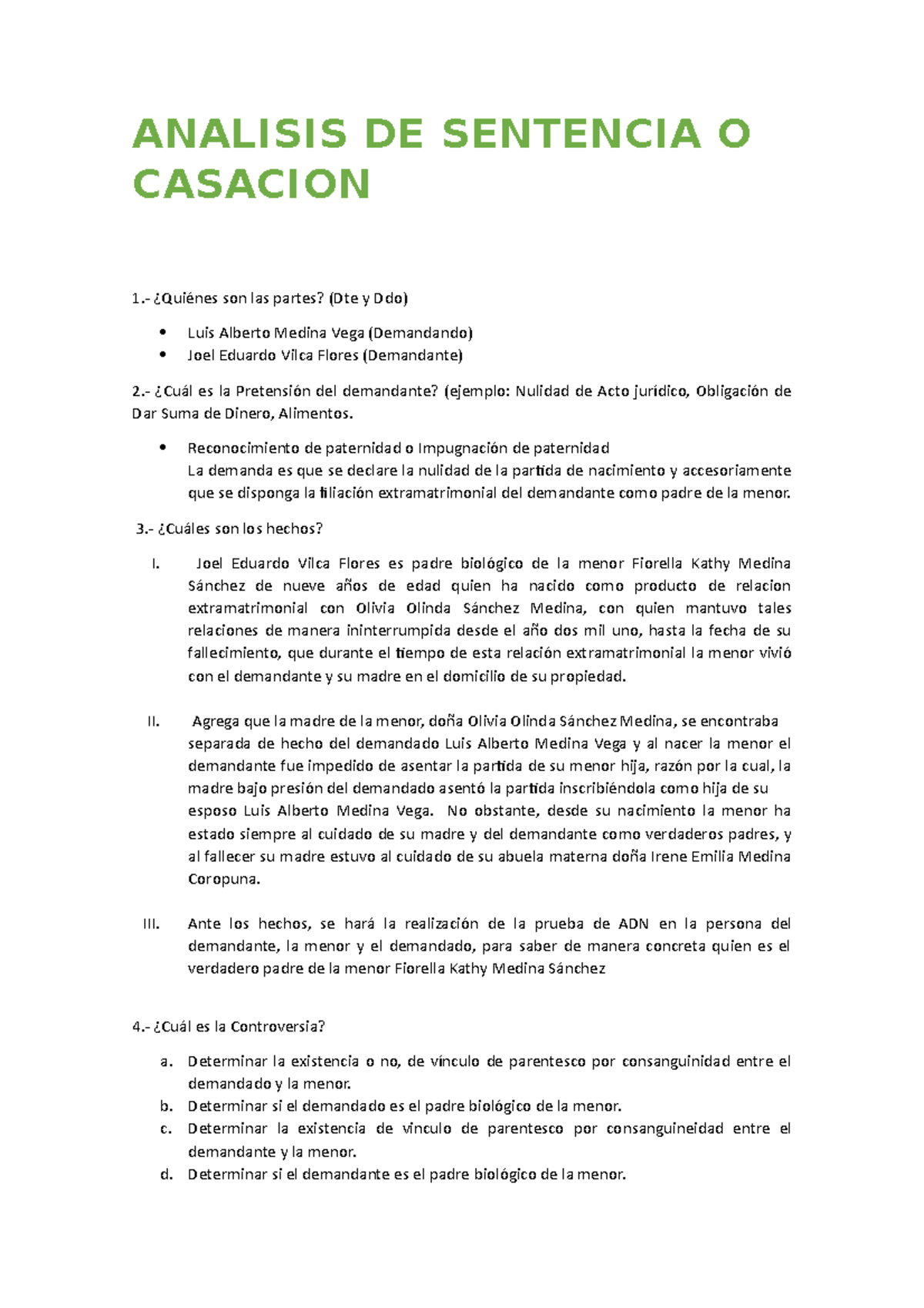 Sentencia casatoria - ANALISIS DE SENTENCIA O CASACION 1.- ¿Quiénes son ...