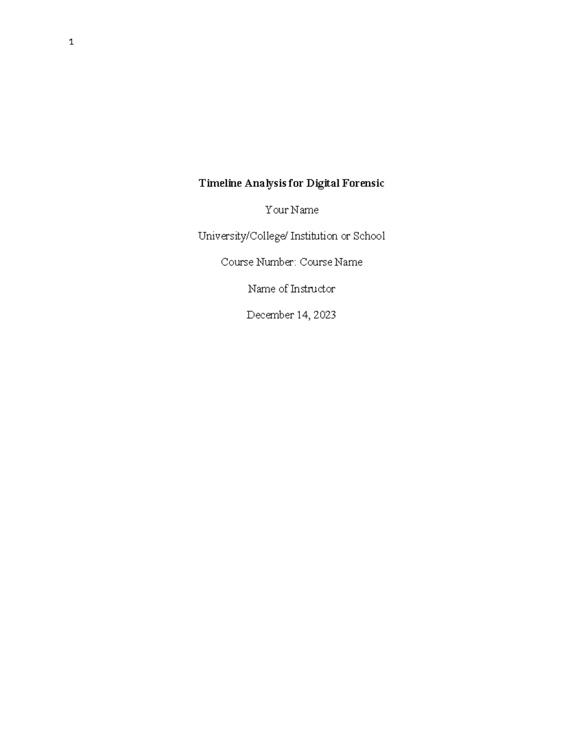 Timeline Analysis for Digital Forensic - This paper focuses on ...