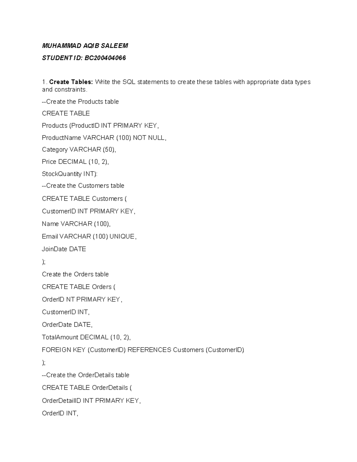 CS403 2 BY BC2004 04066 - great - MUHAMMAD AQIB SALEEM STUDENT ID: BC Create Tables: Write the ...