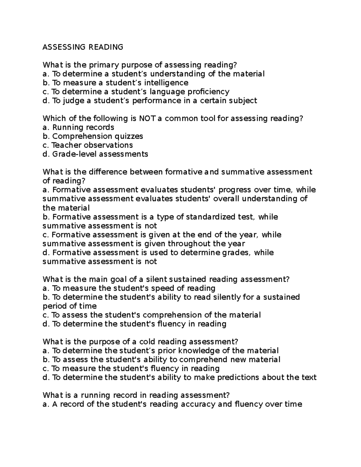 Assessing Reading - QUIZ - ASSESSING READING What is the primary purpose of assessing reading? a ...