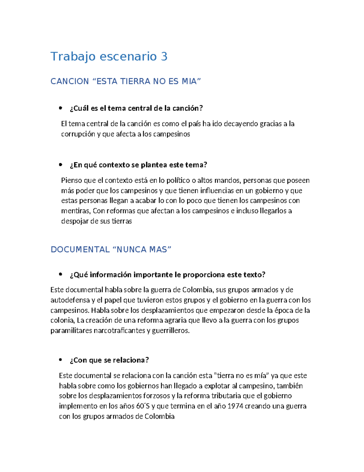Trabajo escenario 3-5 - Trabajo escenario 3 CANCION “ESTA TIERRA NO ES MIA” ¿Cuál es el tema ...