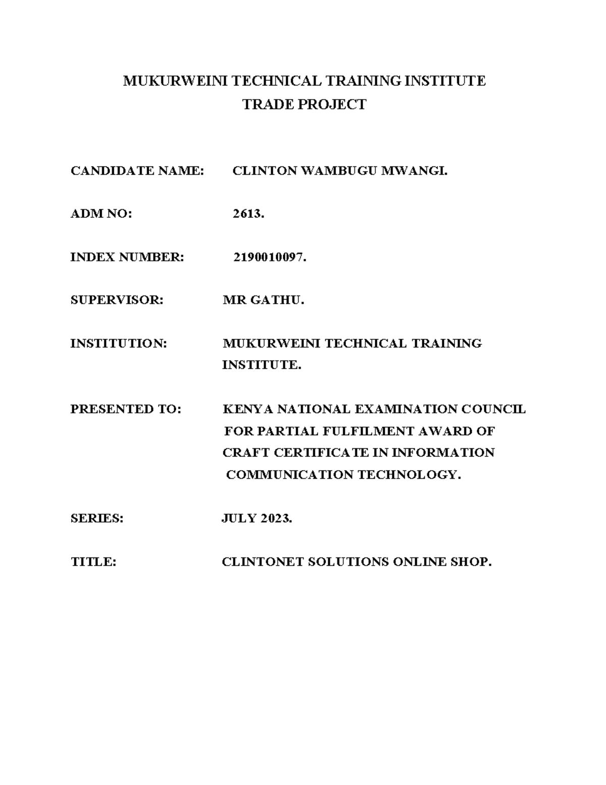 Clinton Wambugu Mwangi Trade Project - MUKURWEINI TECHNICAL TRAINING ...