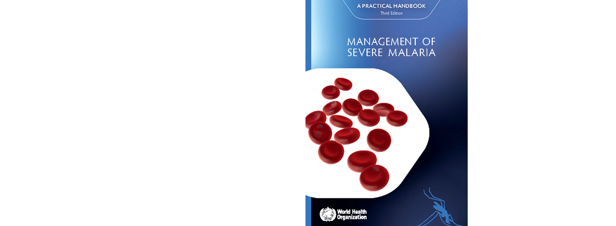 Handbook for Malaria Third Edition - A PRACTICAL HANDBOOK ird Edition ...