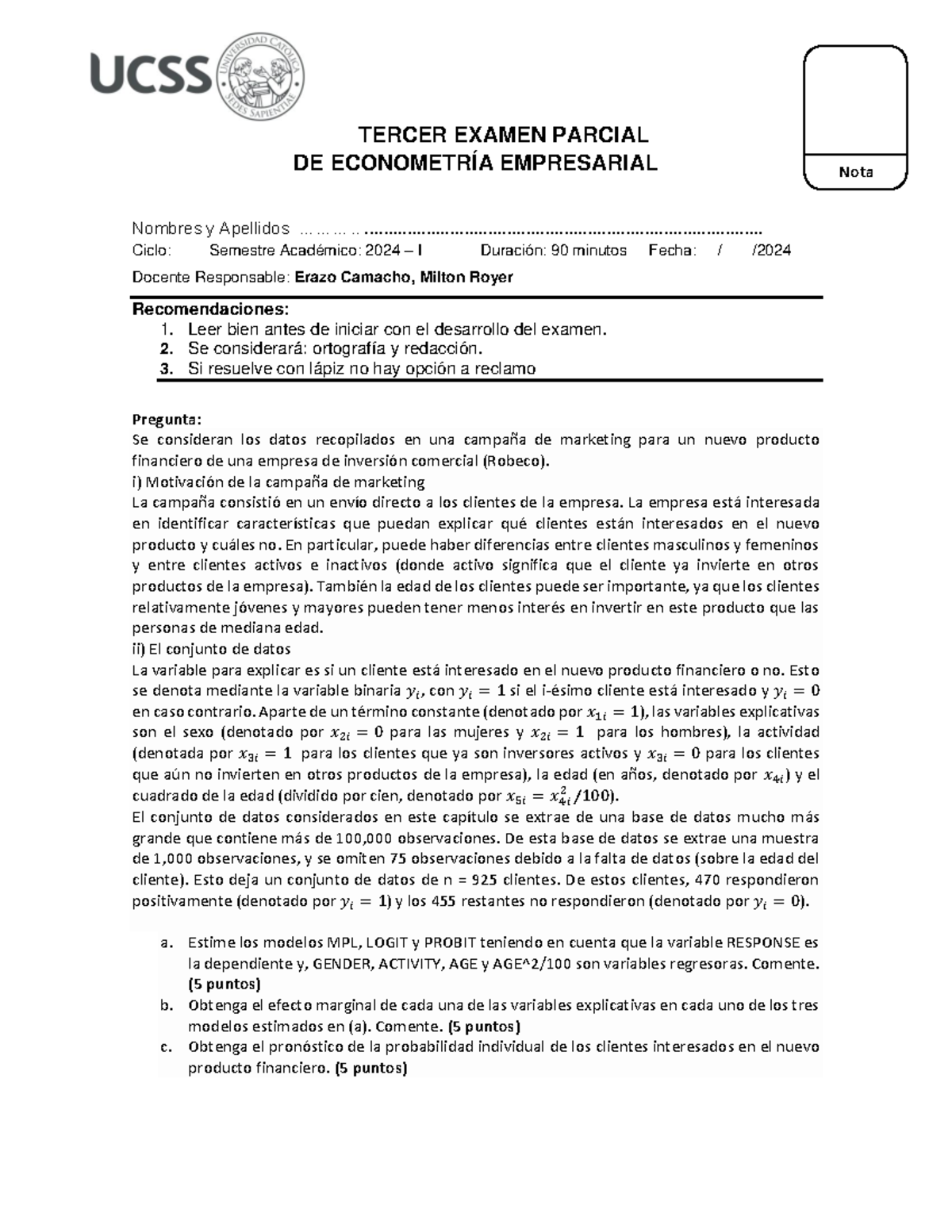 Examen Parcial 3 - 2024-I-Econometría - TERCER EXAMEN PARCIAL DE ECONOMETRÍA EMPRESARIAL Nombres ...