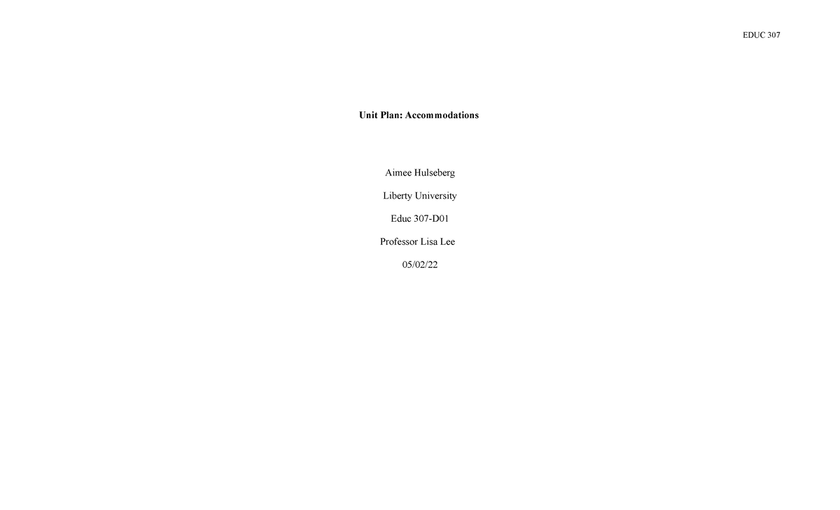 Unit Plan-Accommodations - EDUC 307 Unit Plan: Accommodations Aimee ...
