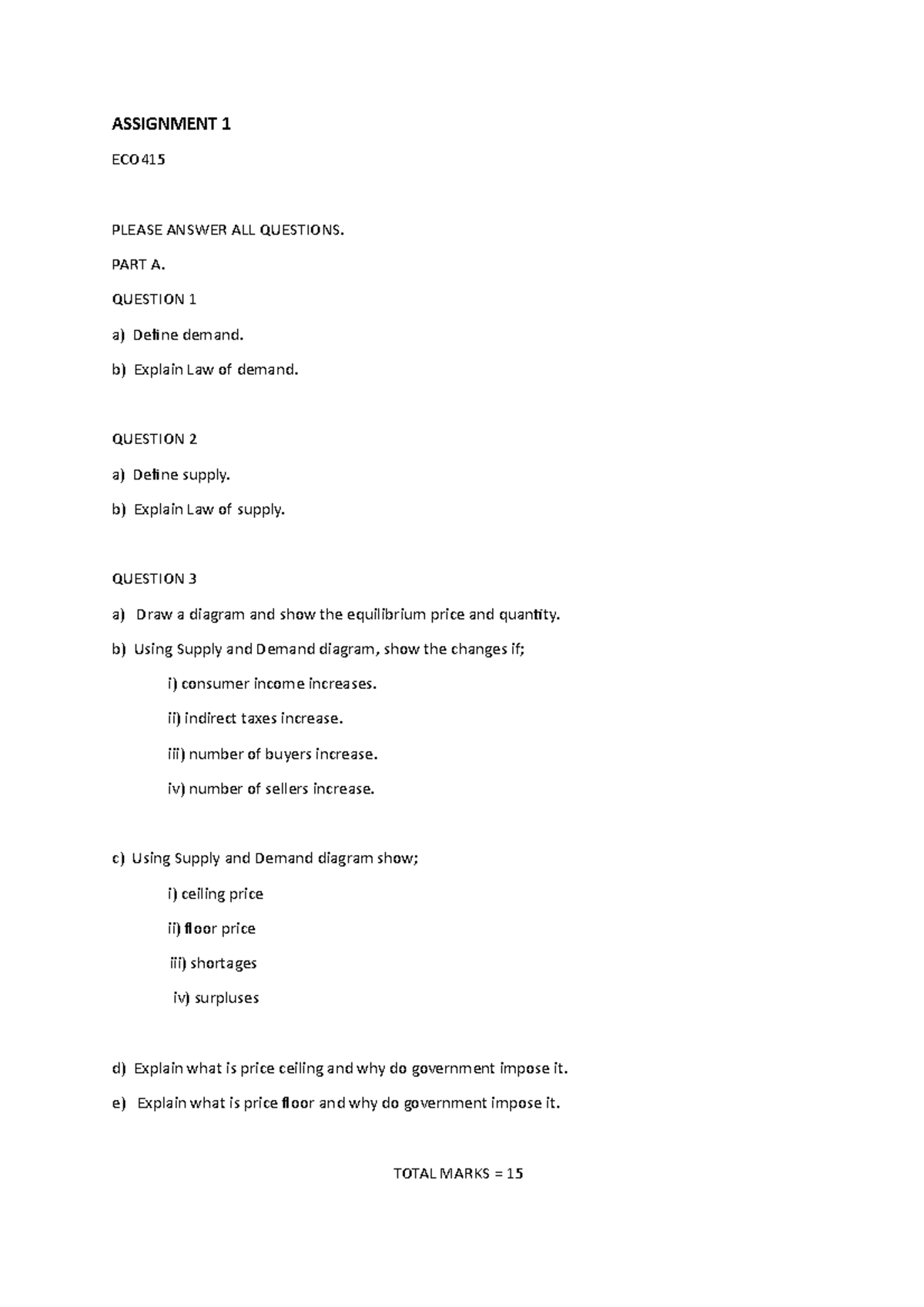 ECO 415 Assignment OCT 22 - ASSIGNMENT 1 ECO PLEASE ANSWER ALL QUESTIONS. PART A. QUESTION 1 a ...