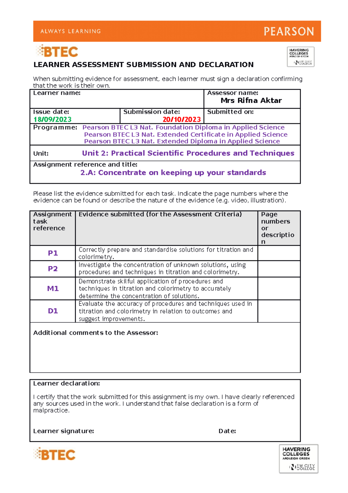 Unit 2 Assignment A - LEARNER ASSESSMENT SUBMISSION AND DECLARATION When submitting evidence for ...