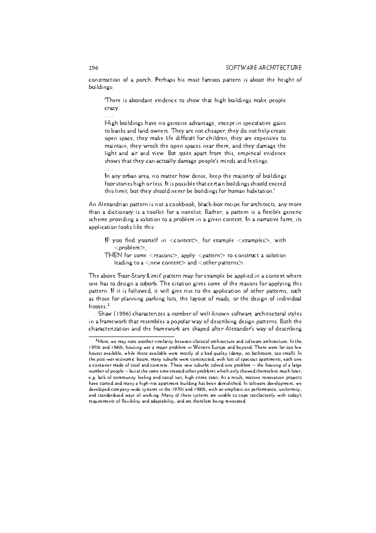 Computer Engineering 101 - 296 SOFTWARE ARCHITECTURE construction of a porch. Perhaps his most ...