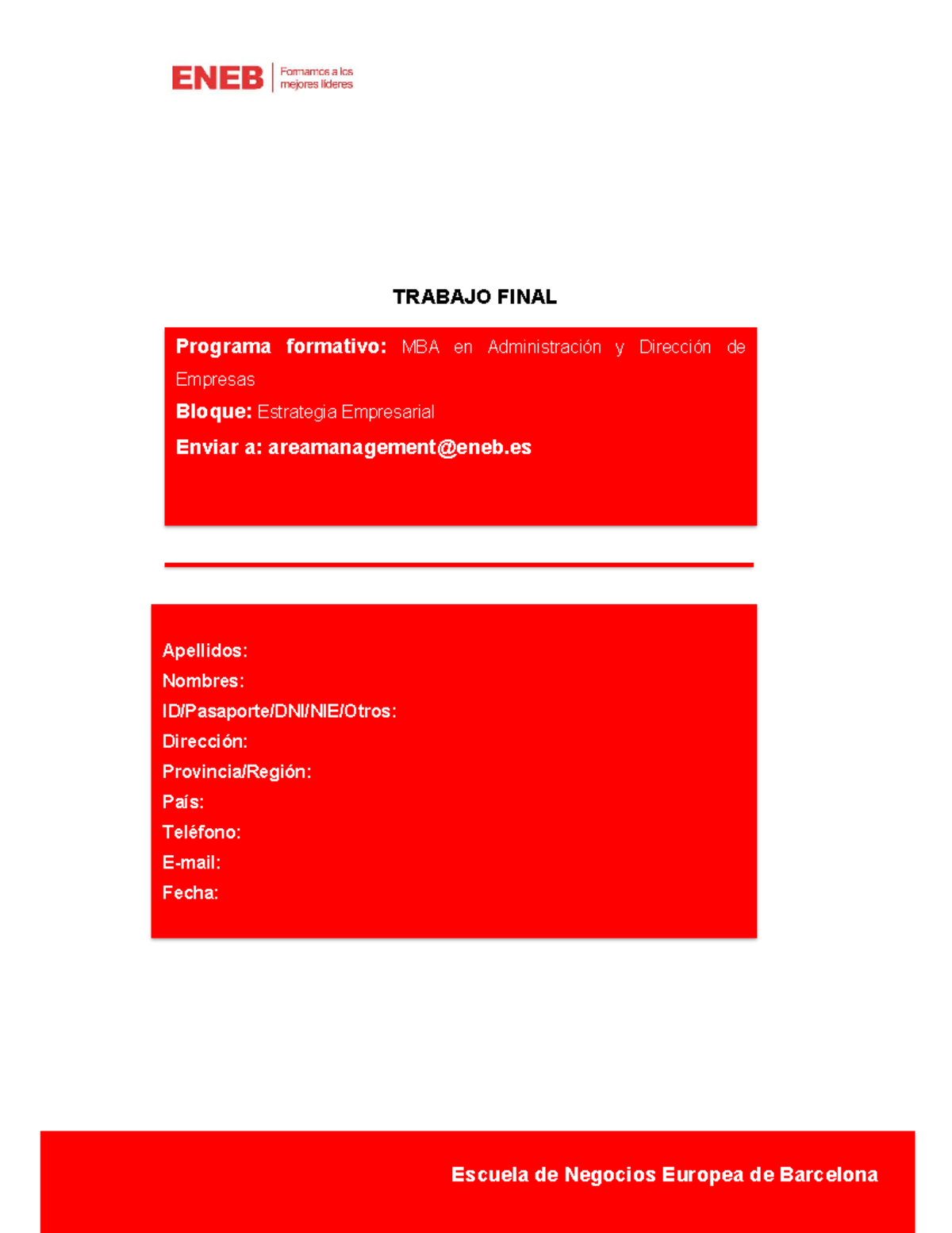 Bloque 1 Estrategia Empresarial - Warning: TT: undefined function: 32 TRABAJO FINAL Escuela de ...