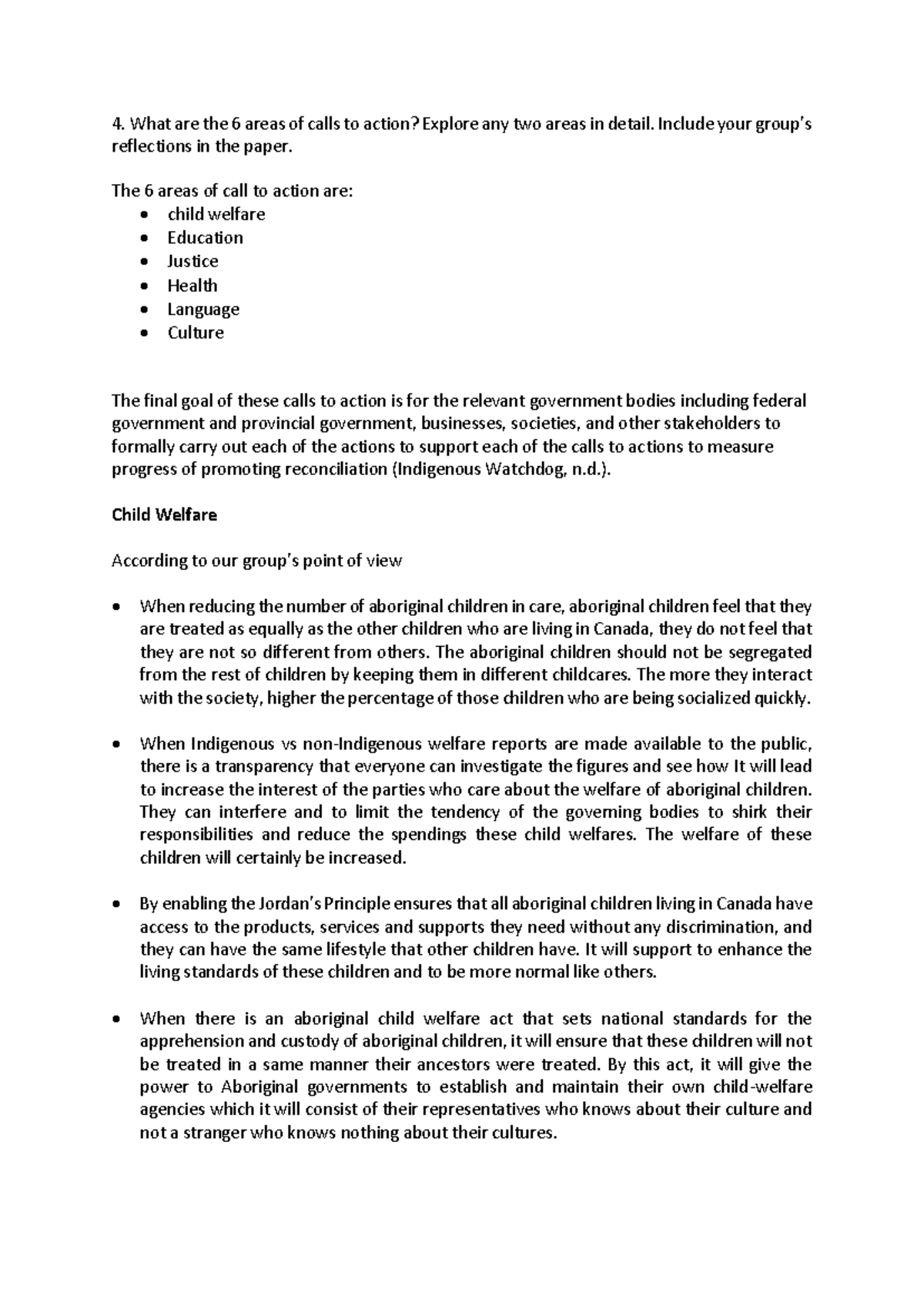 Question 4 HRM - What are the 6 areas of calls to action? Explore any two areas in detail ...