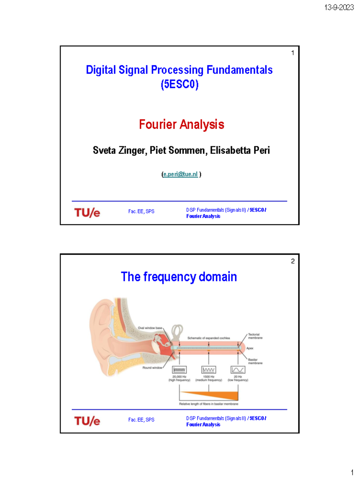 Fourier Analysis - 1 DSP Fundamentals (Signals II) / 5ESC0 / Fourier Analysis Fac. EE, SPS ...