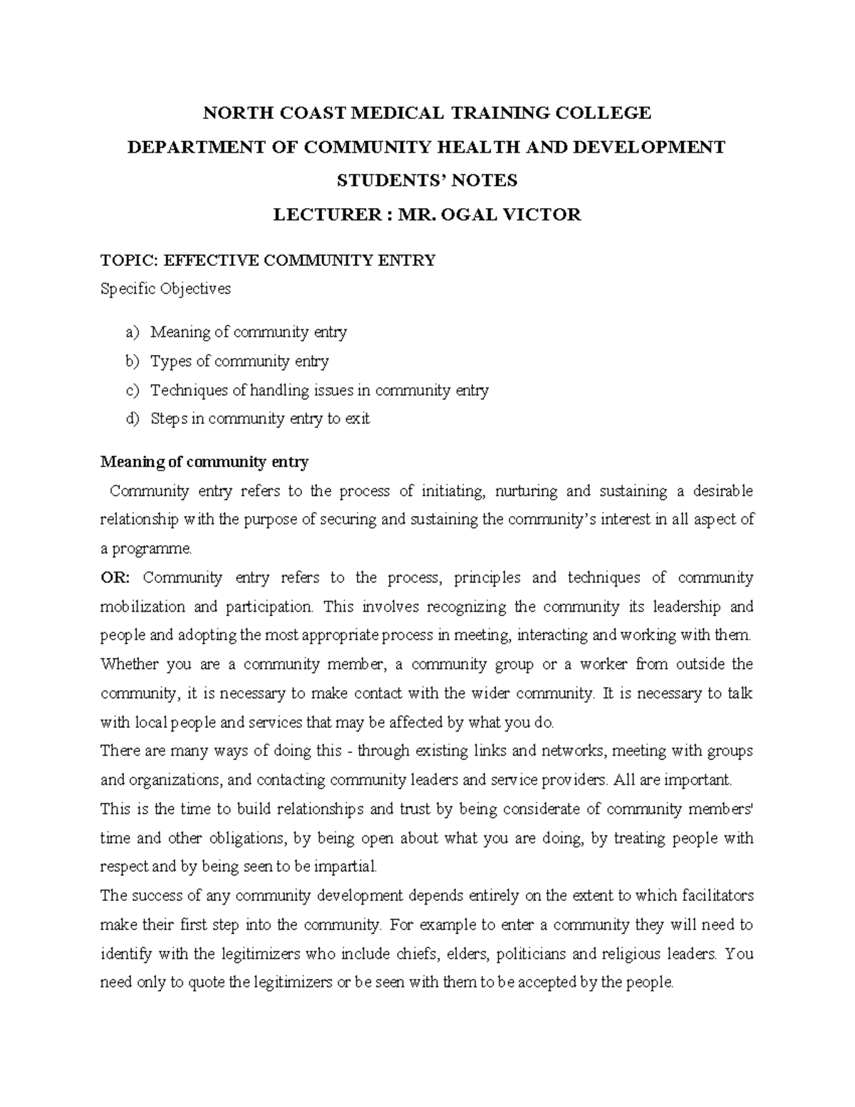 Community enty proces notes - NORTH COAST MEDICAL TRAINING COLLEGE ...