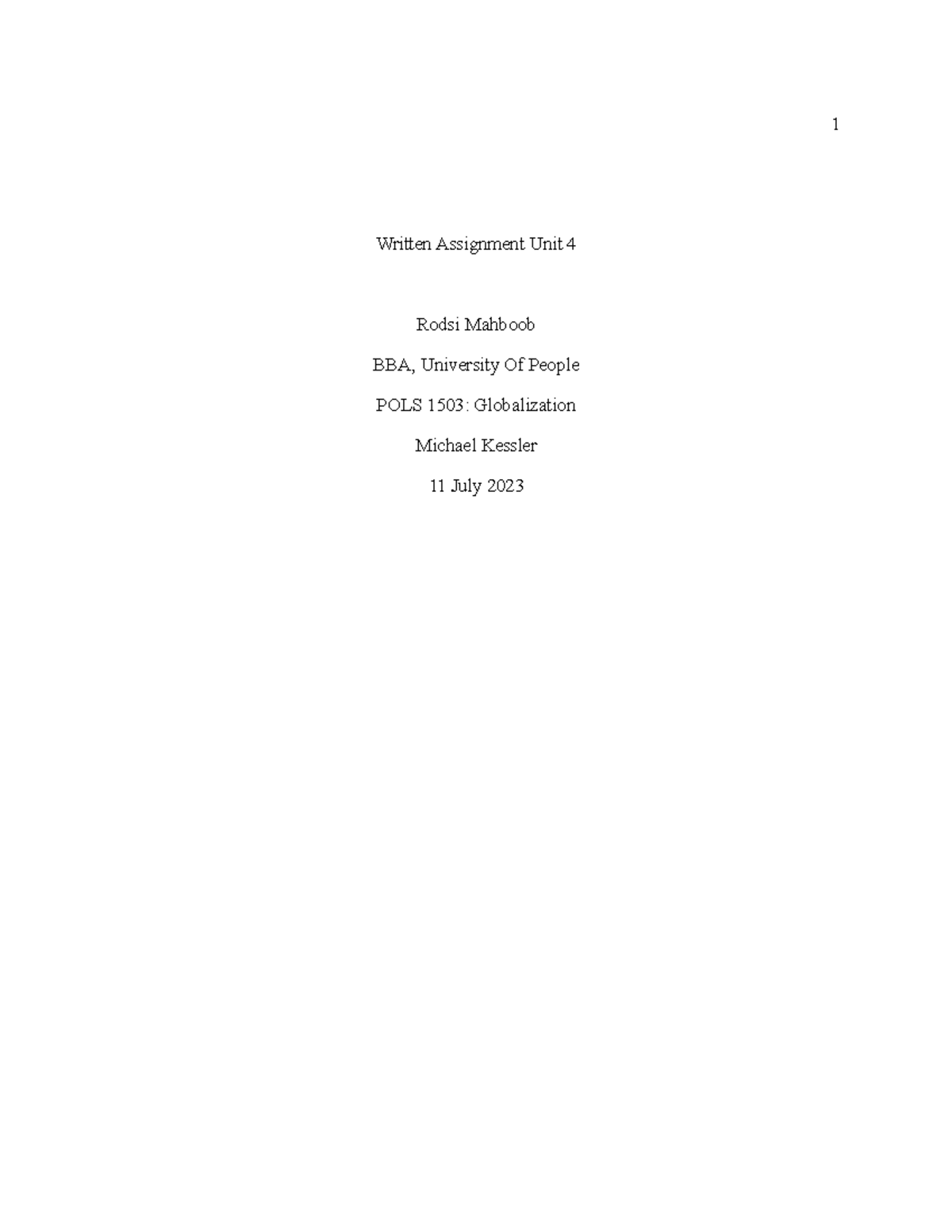 Pols 1503 written assigment unit 4 - 1 Written Assignment Unit 4 Rodsi Mahboob BBA, University ...