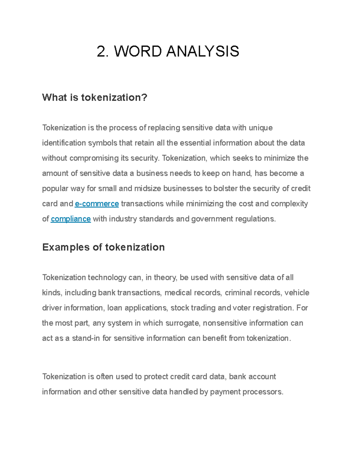 2 WORD Analysis - 2. WORD ANALYSIS What is tokenization? Tokenization ...