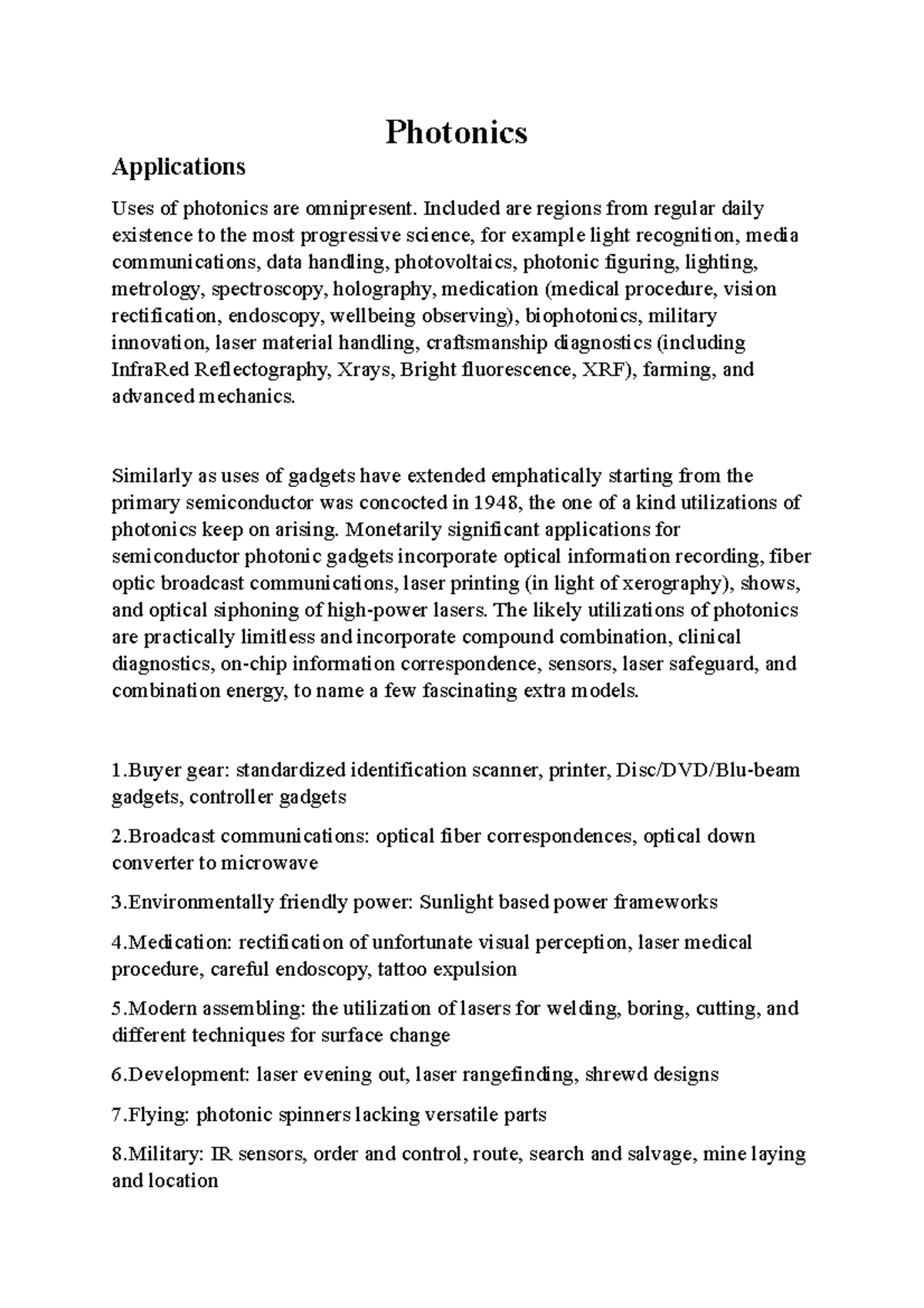 Photonic 1 - Ifah - Photonics Applications Uses of photonics are ...