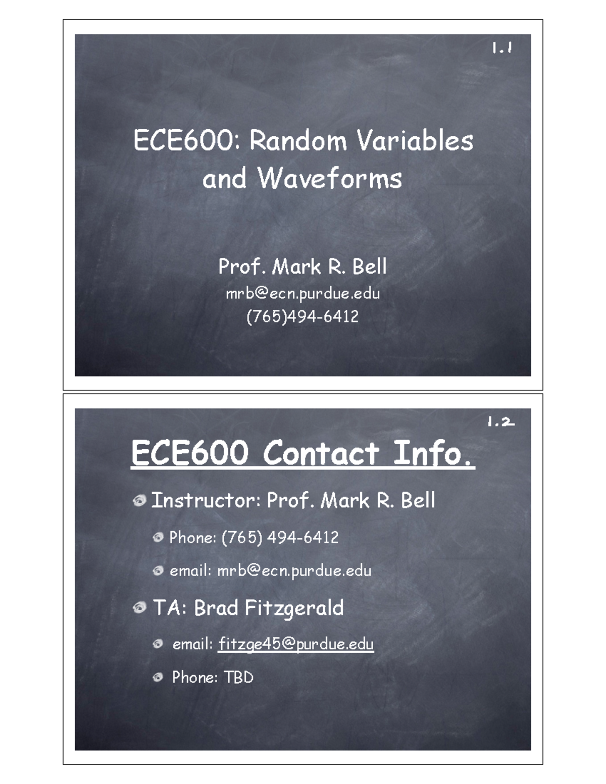 Session 1Rev A - Prof. Mark R. Bell mrb@ecn.purdue (765)494- ECE600: Random Variables and ...