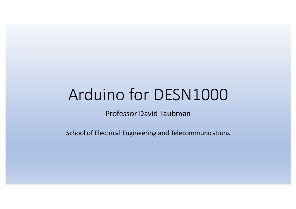 Arduino-intro-taubman - Arduino for DESN Professor David Taubman School ...