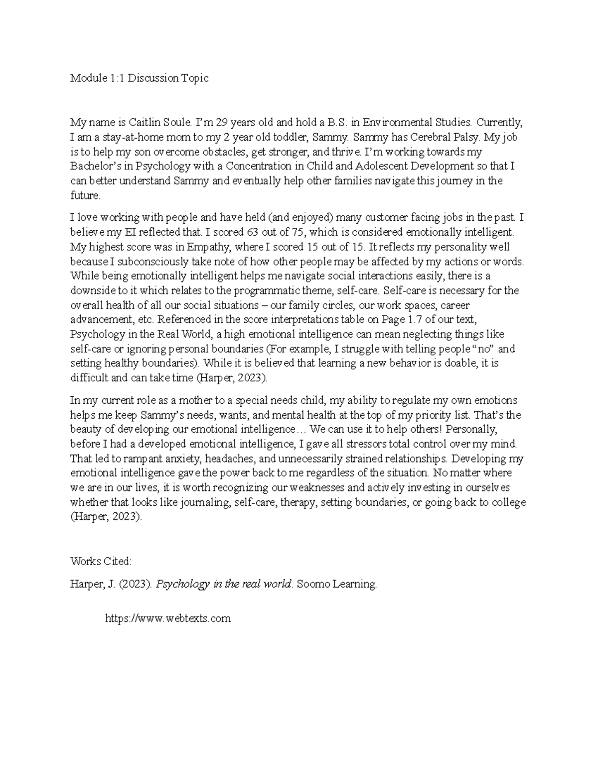 Module One Discussion - Module 1:1 Discussion Topic My name is Caitlin ...